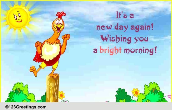 A Bright Day! Free Have a Great Day eCards, Greeting Cards | 123 Greetings