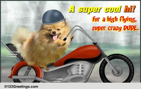A Super Cool Hi! Free Hi-hello eCards, Greeting Cards | 123 Greetings