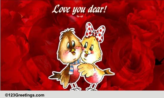 I Love You Dear... Free Love eCards, Greeting Cards | 123 Greetings