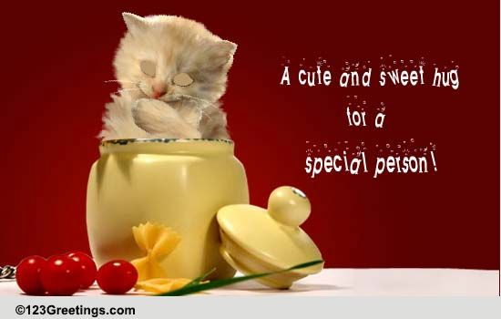 A Cute Hug... Free Pets Etc eCards, Greeting Cards | 123 Greetings