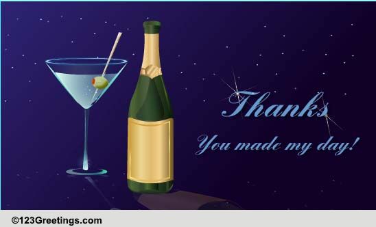 Thanks For Making My Day! Free Congratulations eCards, Greeting Cards ...
