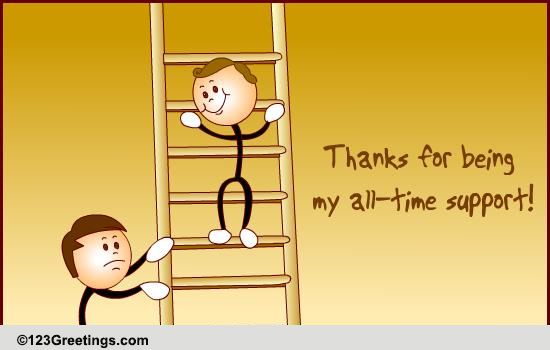 My All-time Support... Free Family eCards, Greeting Cards | 123 Greetings