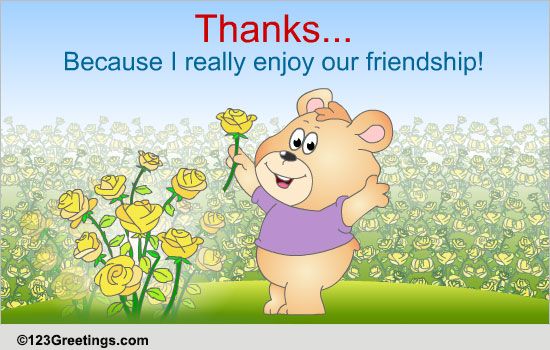 A Card For Your Friend. Free Friends eCards, Greeting Cards | 123 Greetings