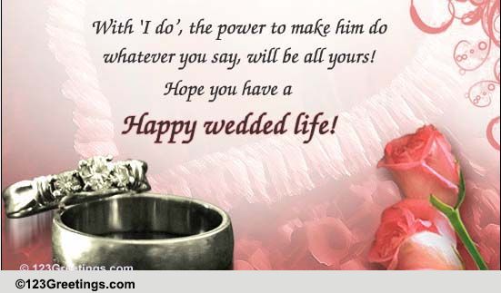 Hope You Have A Happy Wedded Life! Free Wedding Etc eCards | 123 Greetings